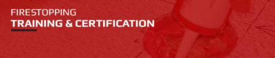 Firestop Training & Certification Course - Everkem